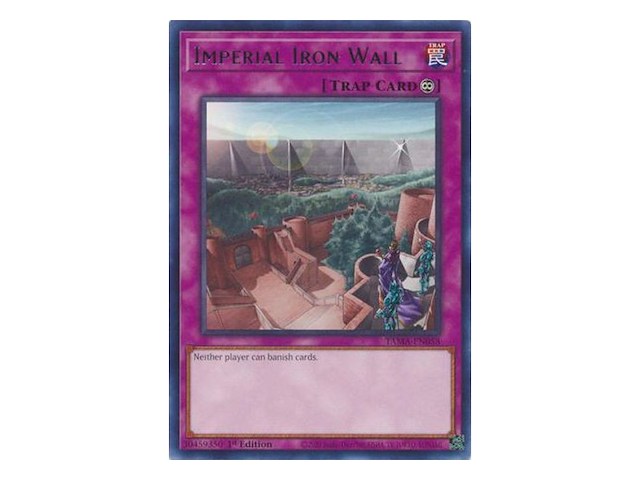 Yu-Gi-Oh! Imperial Iron Wall - TAMA-EN058