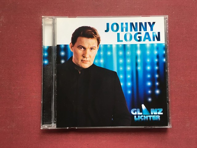 Johnny Logan - GLANZ LiCHTER  The Best oF  2011