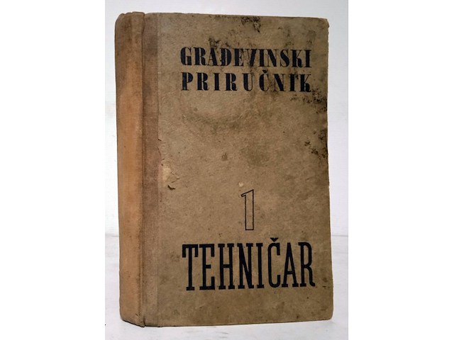 Tehničar 1 Građevinski priručnik