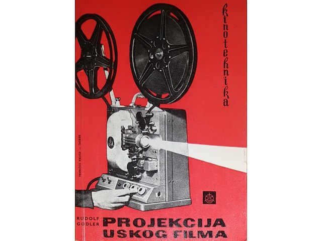Projekcija Uskog Filma - Rudolf Godler