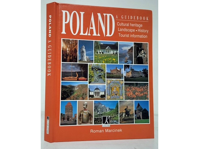 Poland: A Guidebook; Cultural Heritage, Landscape, Hist