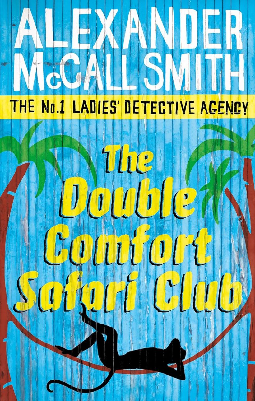 No. 1 Ladies’ Detective Agency Book 11: The Double Comfort Safari Club