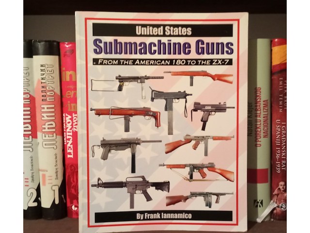 UNITED STATES Submachinen Guns