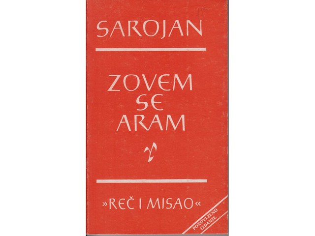 SAROJAN / ZOVEM SE ARAM