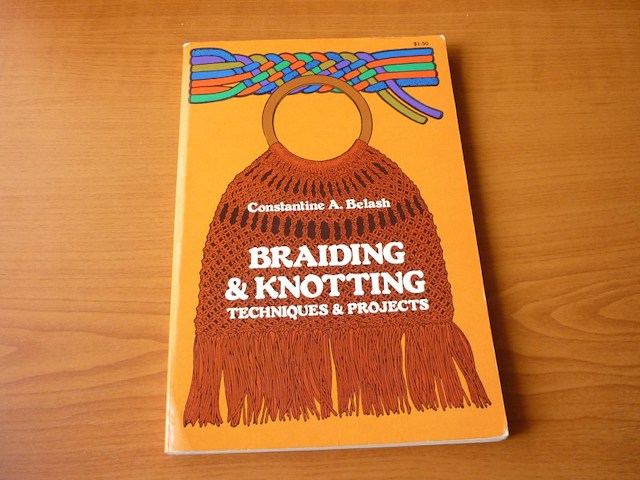 PLETENJE Braiding and knotting