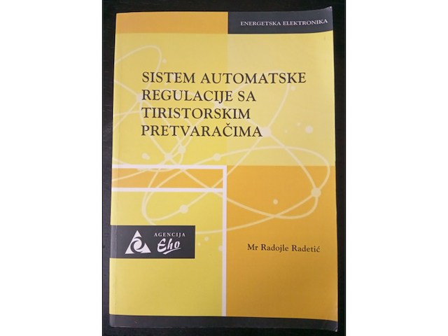 Sistem automatske regulacije sa tiristoriskim pretvarač