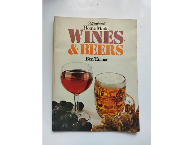 Home Made Wines and Beers, Ben Turner