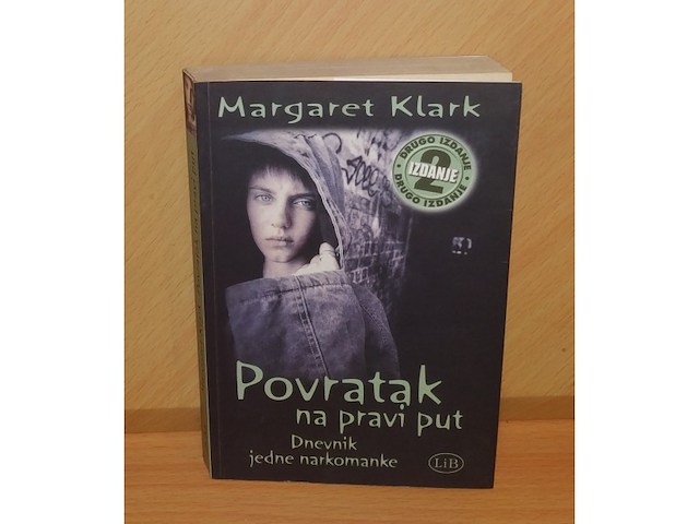 POVRATAK NA PRAVI PUT - MARGARET KLARK