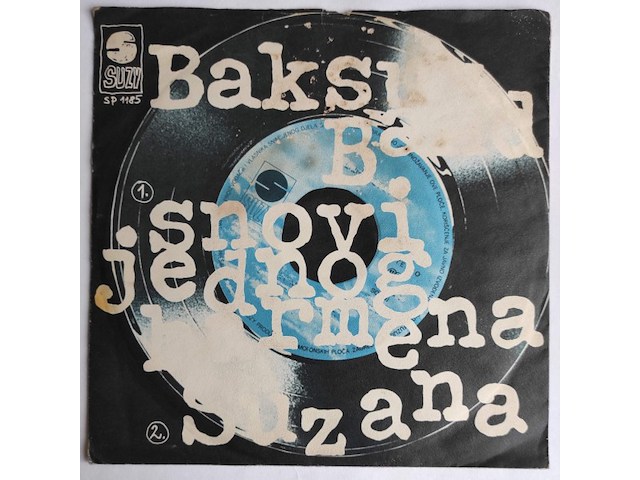 Baksuz Band – Snovi jednog barmena / Suzana