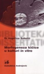 Morfogeneza Kičice U Kulturi In Vitro Od Angelina Subotić