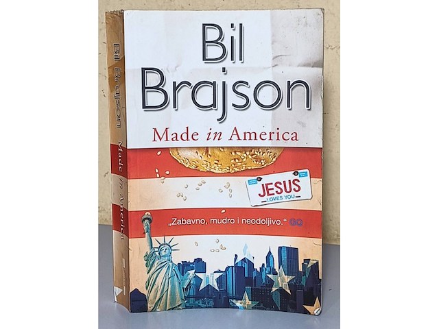 MADE IN AMERICA Bil Brajson
