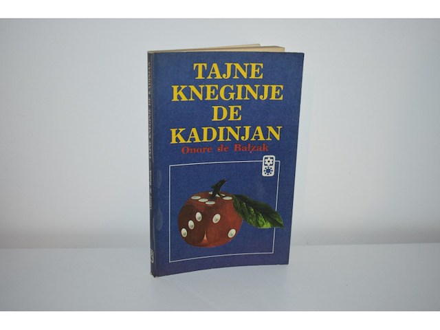 - Tajne kneginje de Kadinjan - Onore de Balzak