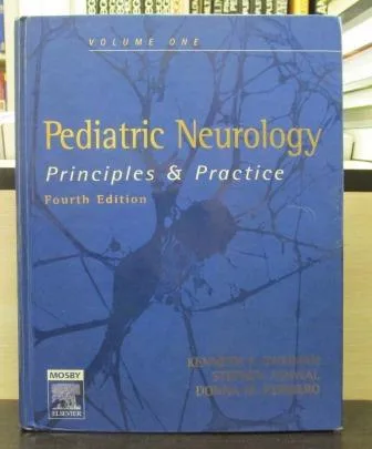 PEDIATRIC NEUROLOGY: Principles and Practice volume 1