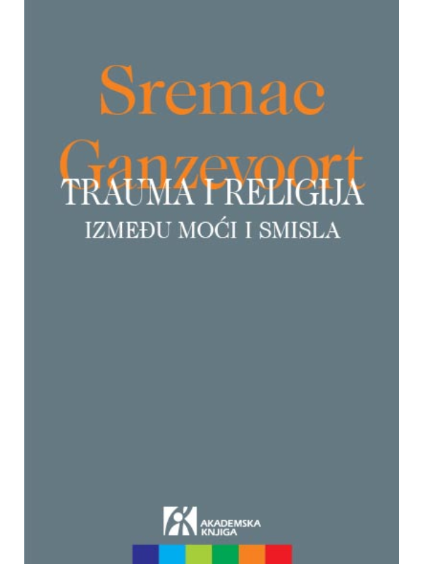 Trauma i religija: Između moći i smisla