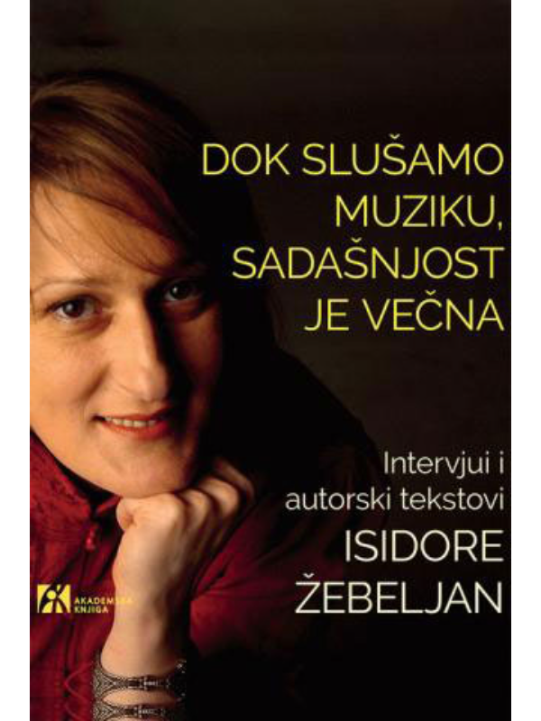 Dok slušamo muziku, sadašnjost je večna