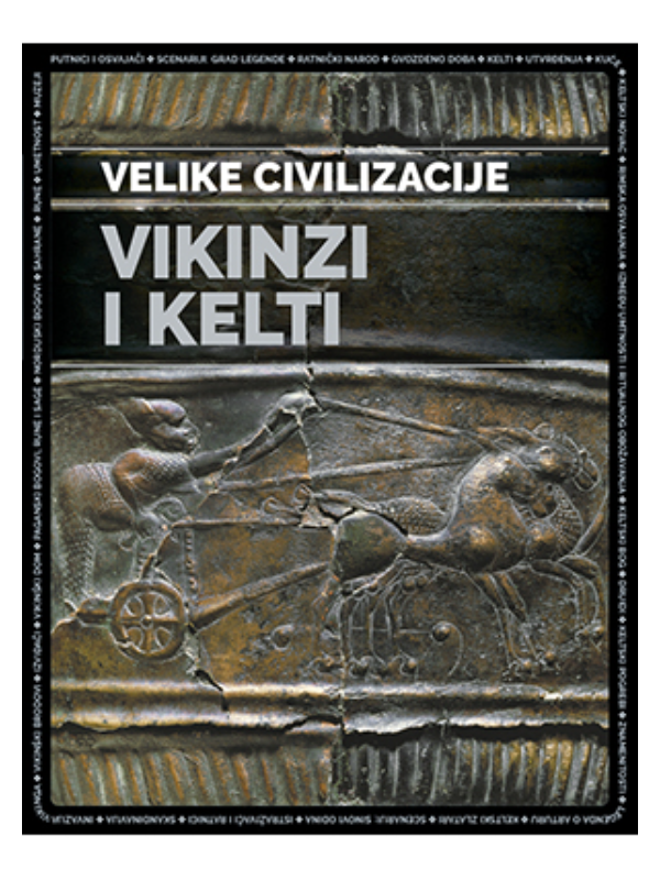 Vikinzi i Kelti – Velike civilizacije