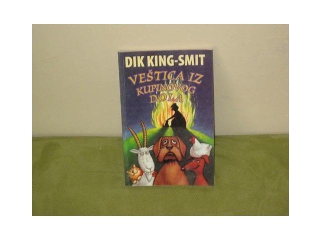 Veštica iz Kupinovog dola -Dik King-Smit