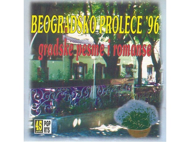 Beogradsko Proleće `96 (Gradske Pesme I Romanse) CD