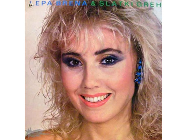 Lepa Brena &;;;;; Slatki Greh - Uske Pantalone LP Mint