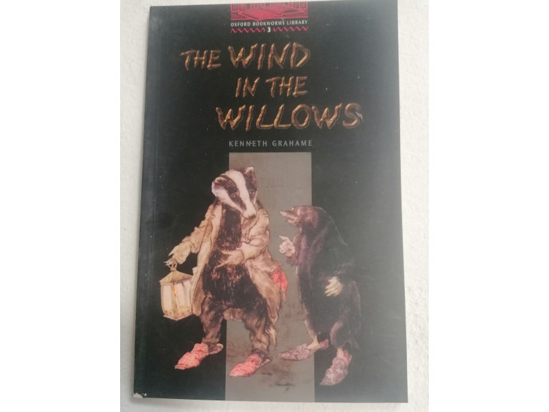 The wind in the willows - Kenneth Grahame