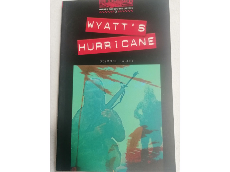 Wyatt's hurricane - Desmond Bagley