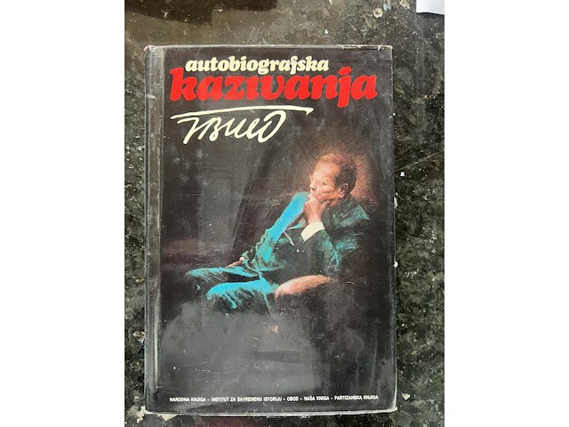 Autobiografska kazivanja II tom Josip Broz Tito