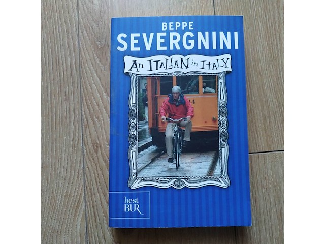 AN ITALIAN IN ITALY Beppe Severgnini
