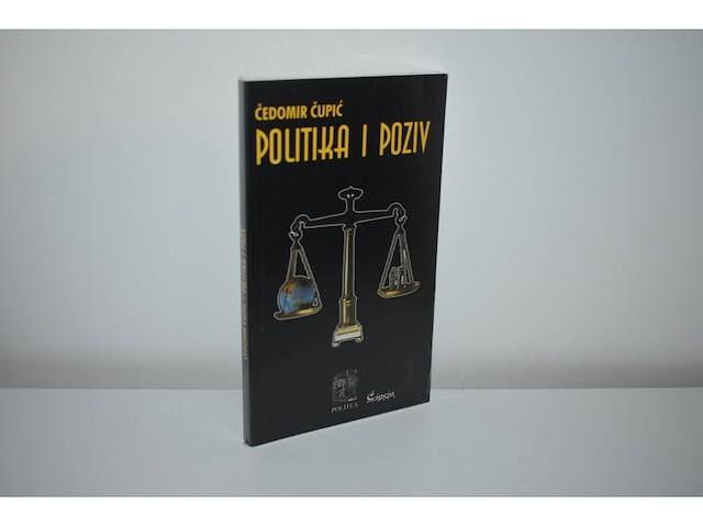 - Politika i poziv - Cedomir Cupic