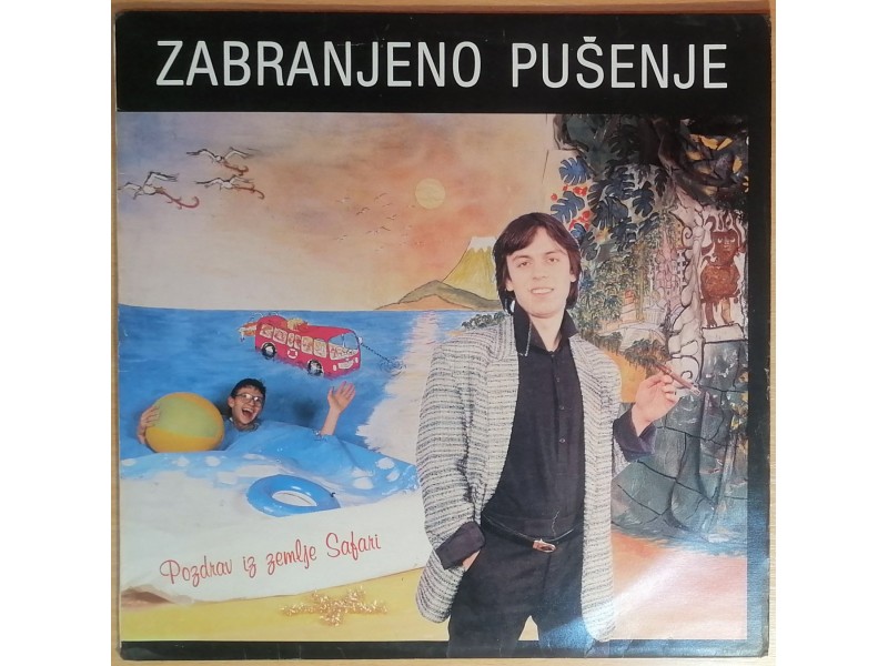 LP ZABRANJENO PUŠENJE - Safari (1987) 2. press, ODLIČNA