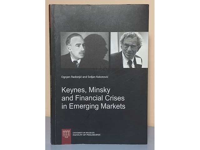Keynes Minsky and Financial Crises in Emerging Markets