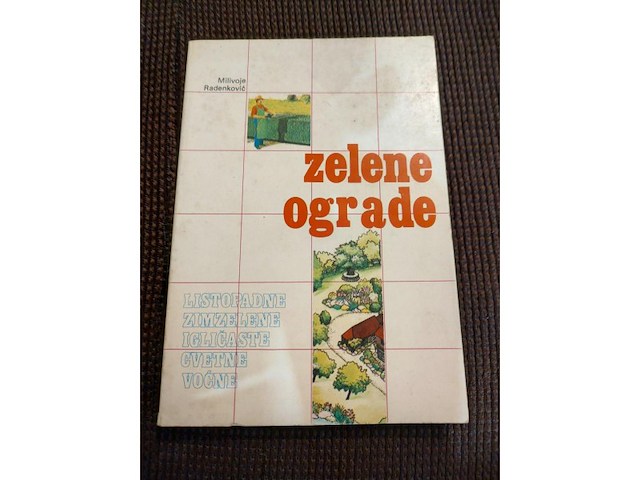 M. Radenković: ZELENE OGRADE - Knjiga