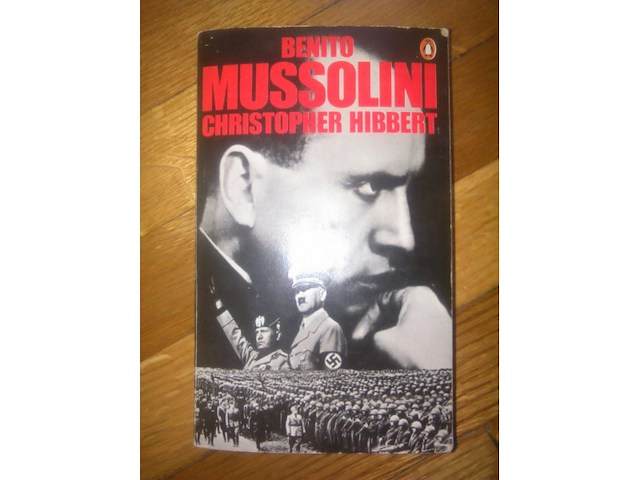 Benito Mussolini - Hibbert - Biografija