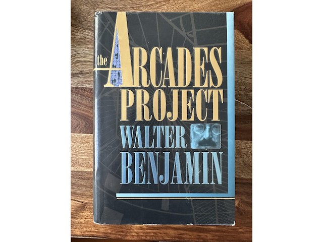 Walter Benjamin - Arcades project