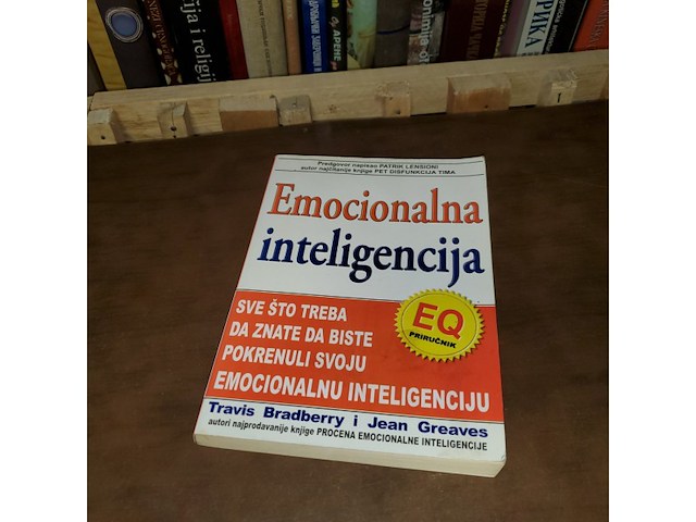 Travis Bradberry i Jean Greaves - Emocionalna inteligen