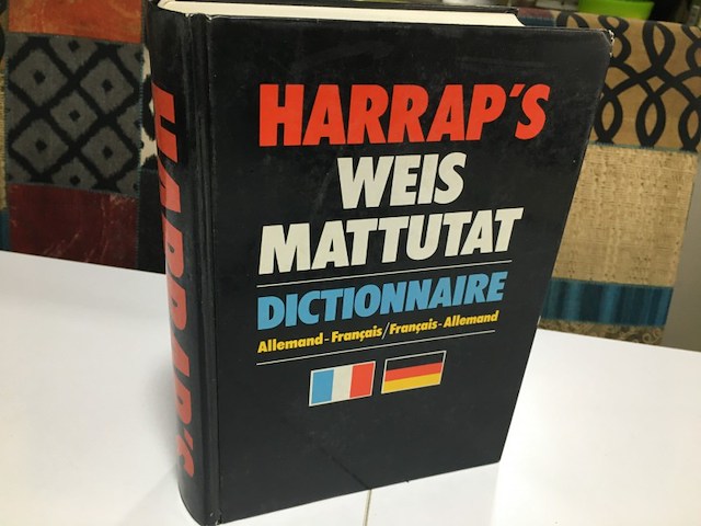 HARRAP`S Weis Mattutat dictionnaire Allemand-Francais
