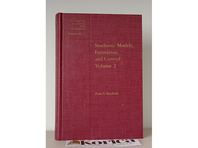 STOCHASTIC MODELS, ESTIMATION, AND CONTROL Volume 2