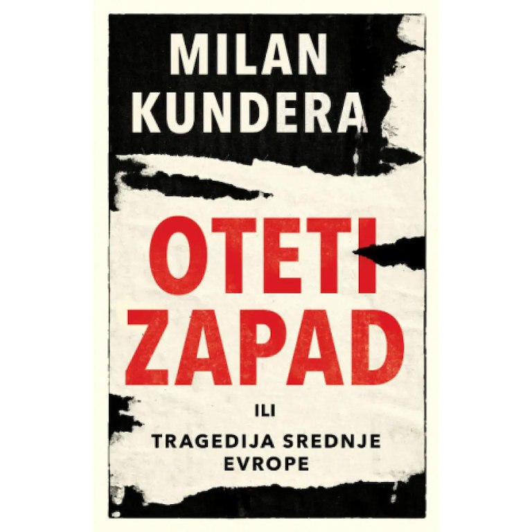 OTETI ZAPAD ILI TRAGEDIJA SREDNJE EVROPE