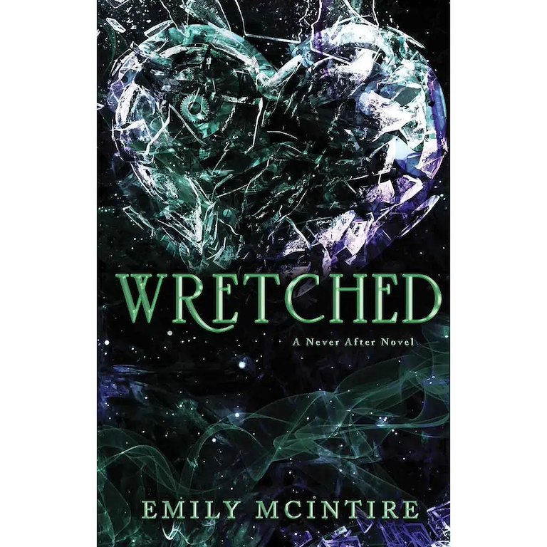 WRETCHED Never After Book 3