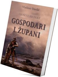 Uroševe hronike: Gospodari i župani