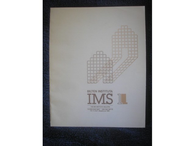 Bilten Instituta IMS, Vol. II, broj 1, jun 1987.