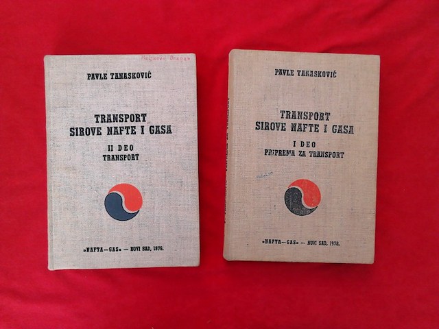 Transport nafte i gasa  II knjige P.Tanasković