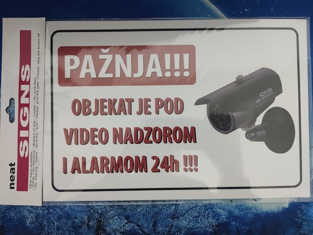 Znak Objekat je pod video nadzorom i alarmom 24h!