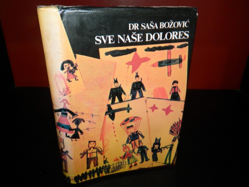 Sve naše Dolores, Saša Božović
