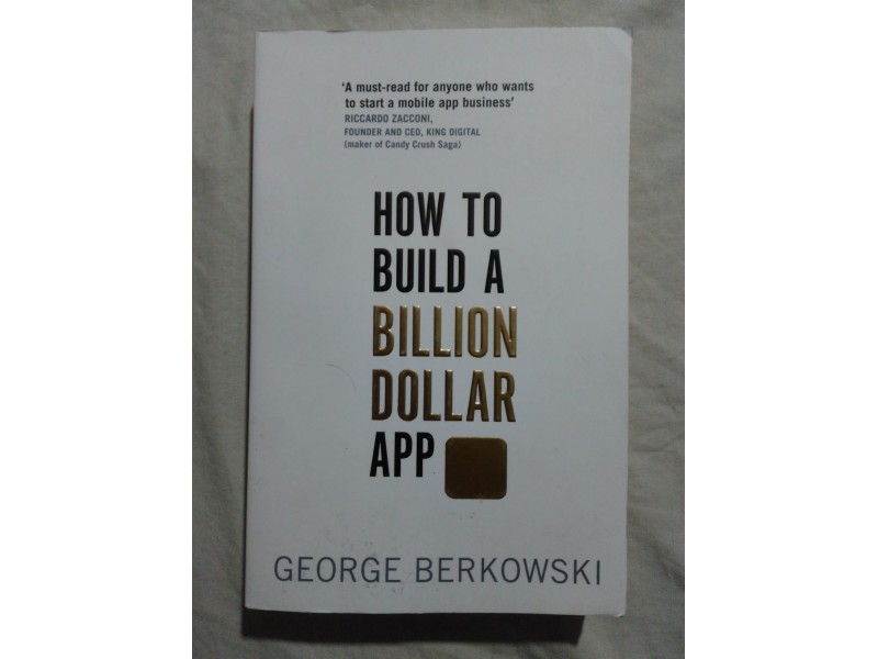 How to build a Billion Dollar, George Berkowski