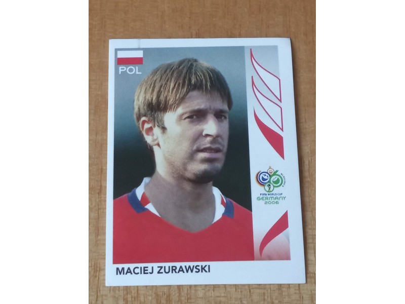 Nemačka 2006 - Broj 72 - Maciej Zurawski - Poljska