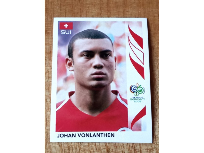 Nemačka 2006 - Broj 491 - Johan Vonlanthen -