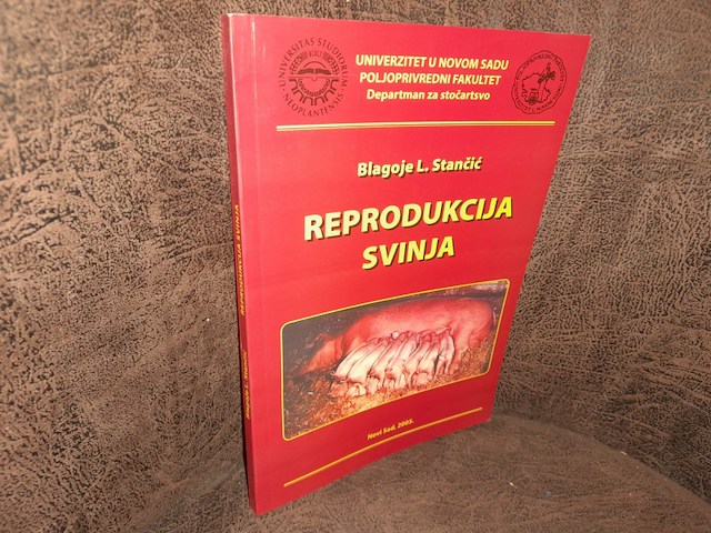 Reprodukcija svinja, Blagoje Stančić