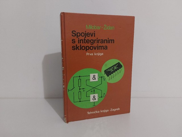 Spojevi s integriranim sklopovima - Milobar/Židan