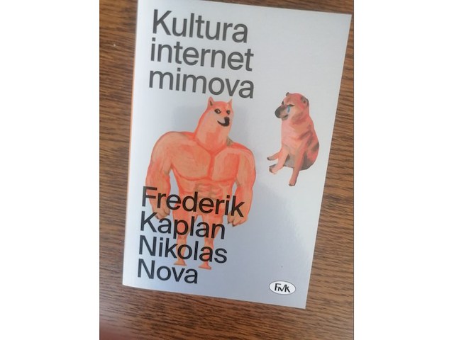 KULTURA INTERNET MIMOVA - Frederik Kaplan, Nikolas Nova