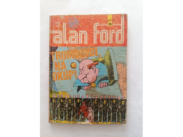 (0085) Alan Ford 316 Trombovci na okupu
